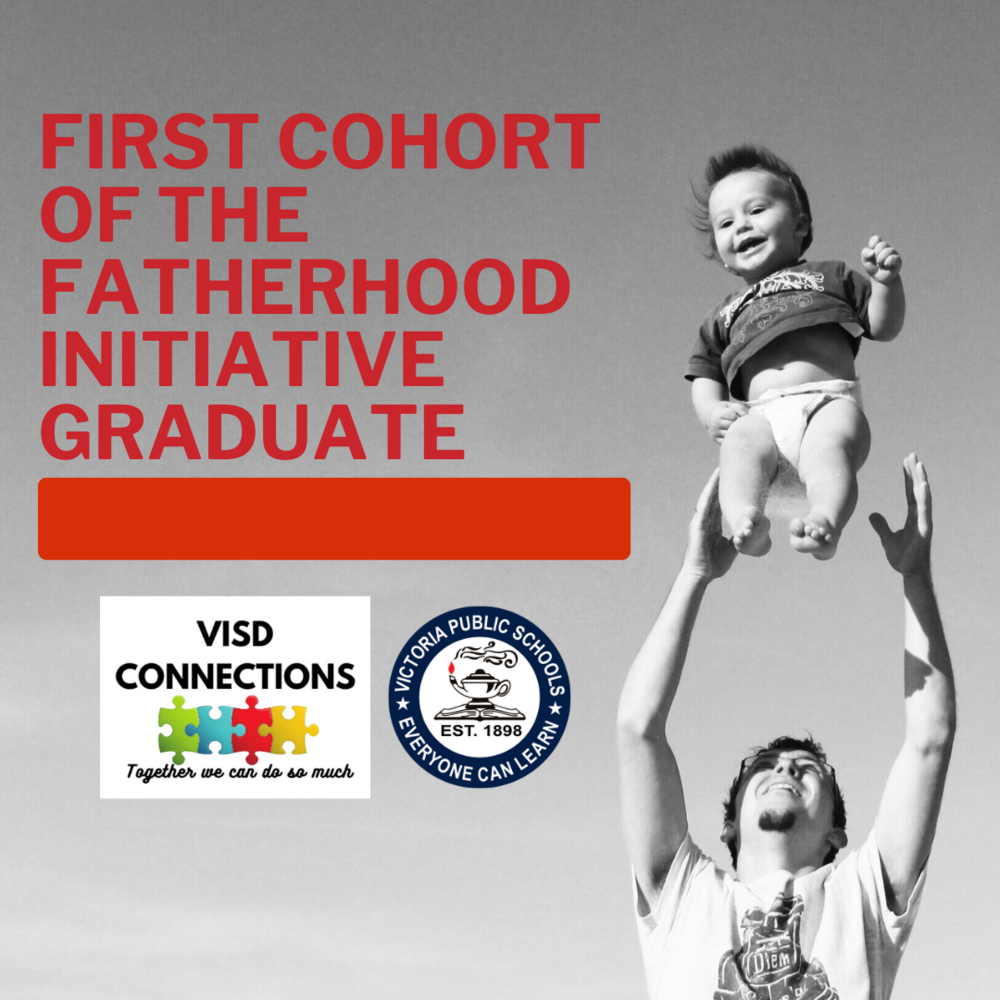 VISD Connections Awards Graduates of the First Cohort of the Fatherhood ...