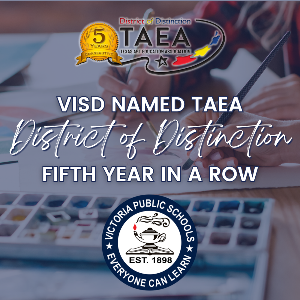 VISD Named TAEA District of Distinction 5th Year in a Row | Victoria Independent School District
