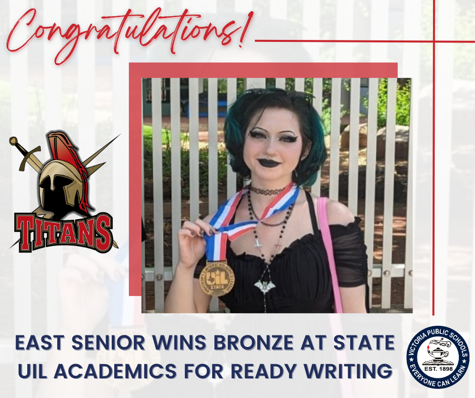 East Senior Wins Bronze at State UIL Academics for Ready Writing ...