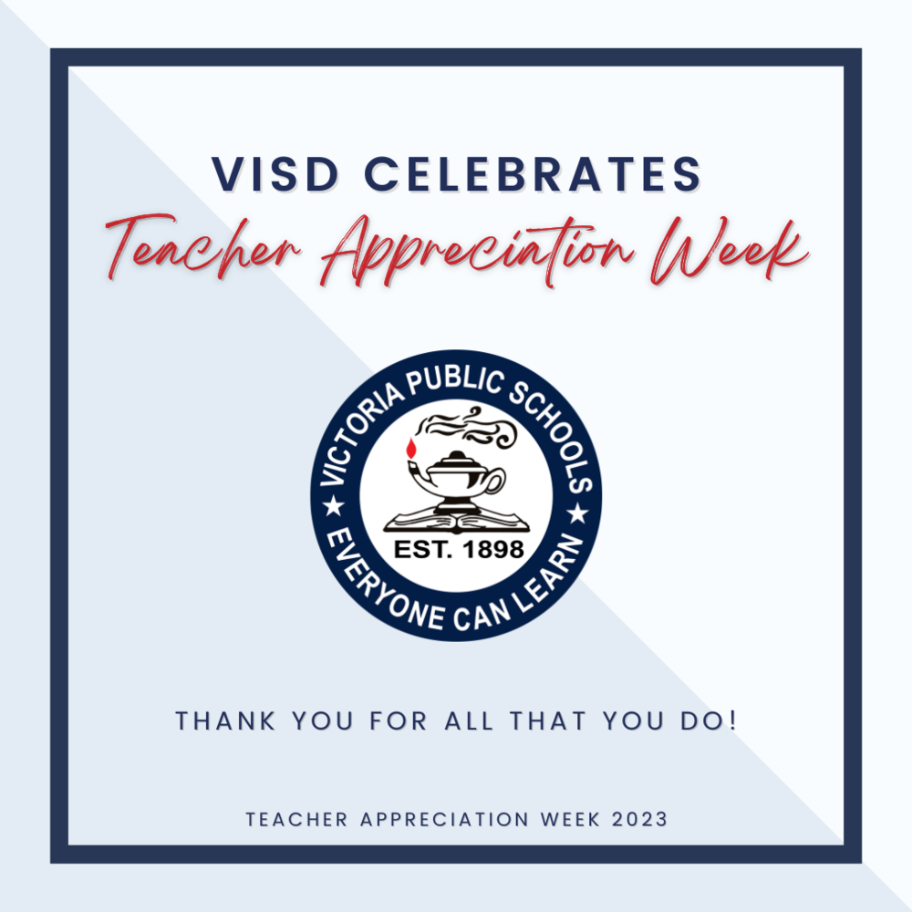 Victoria ISD Celebrates Teacher Appreciation Week | Cade Middle School
