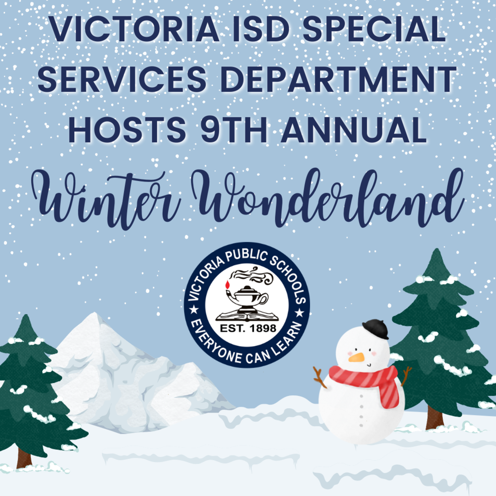 Victoria ISD Special Services Department Hosts 9th Annual Winter ...