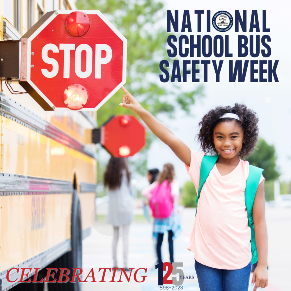 Victoria ISD Celebrates National School Bus Safety Week | VISD Success ...