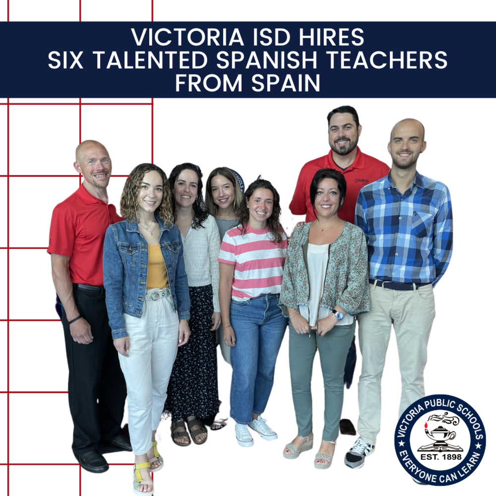 VICTORIA ISD HIRES SIX TALENTED SPANISH TEACHERS FROM SPAIN | Smith ...